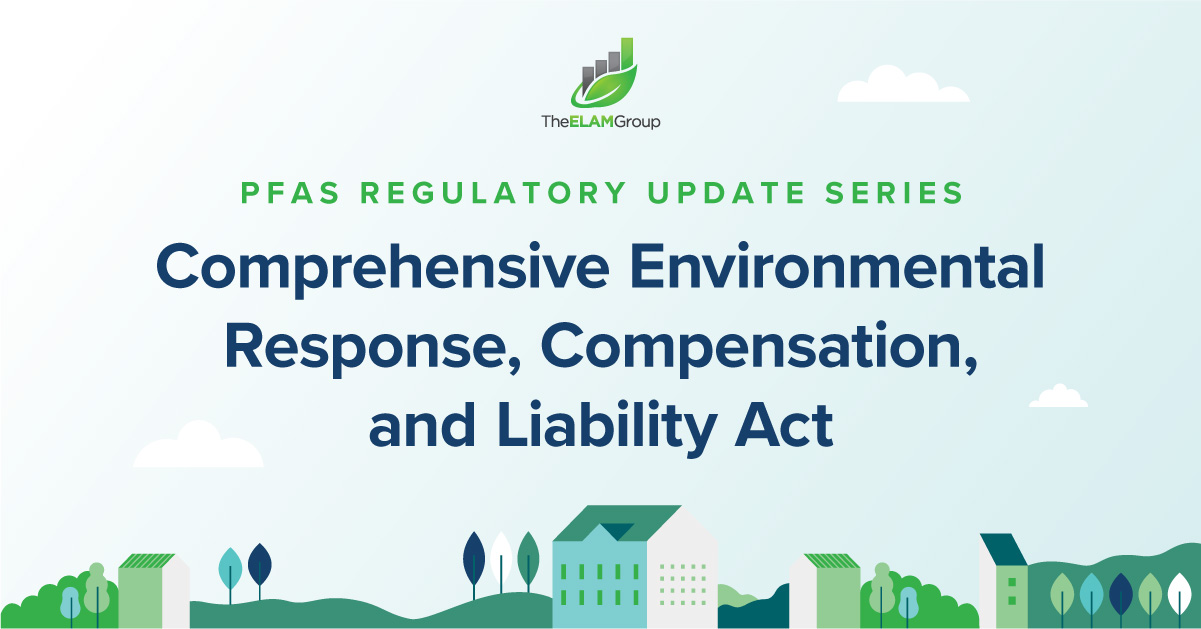 PFAS Regulatory Update: CERCLA